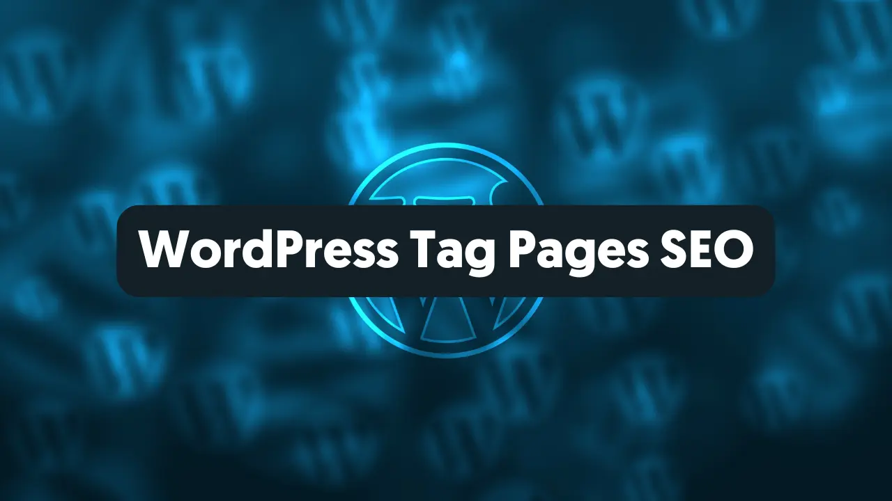How to SEO your WordPress Categories and Tag Pages