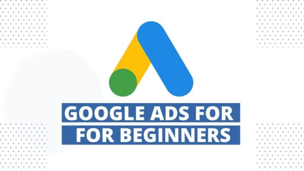 How do Google Ads work? (Easy Guide for Beginners)