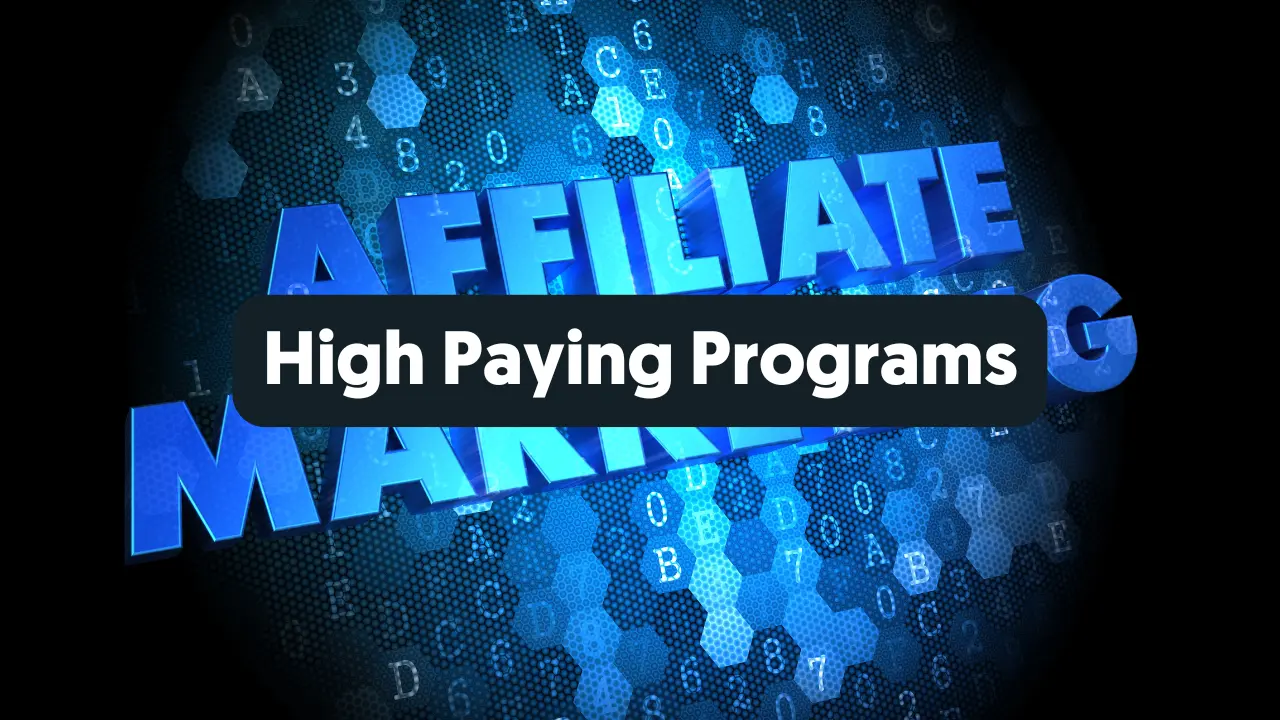 14 Best High-Ticket Affiliate Programs (High Commissions)