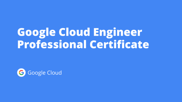 10 Best Google Cloud Certifications (Free & Paid)