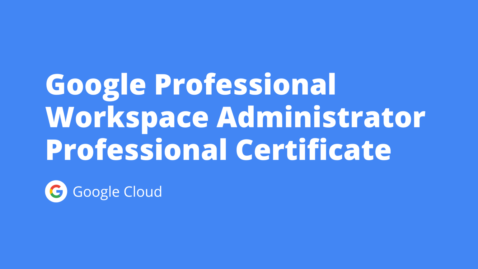 10 Best Google Cloud Certifications (Free & Paid)
