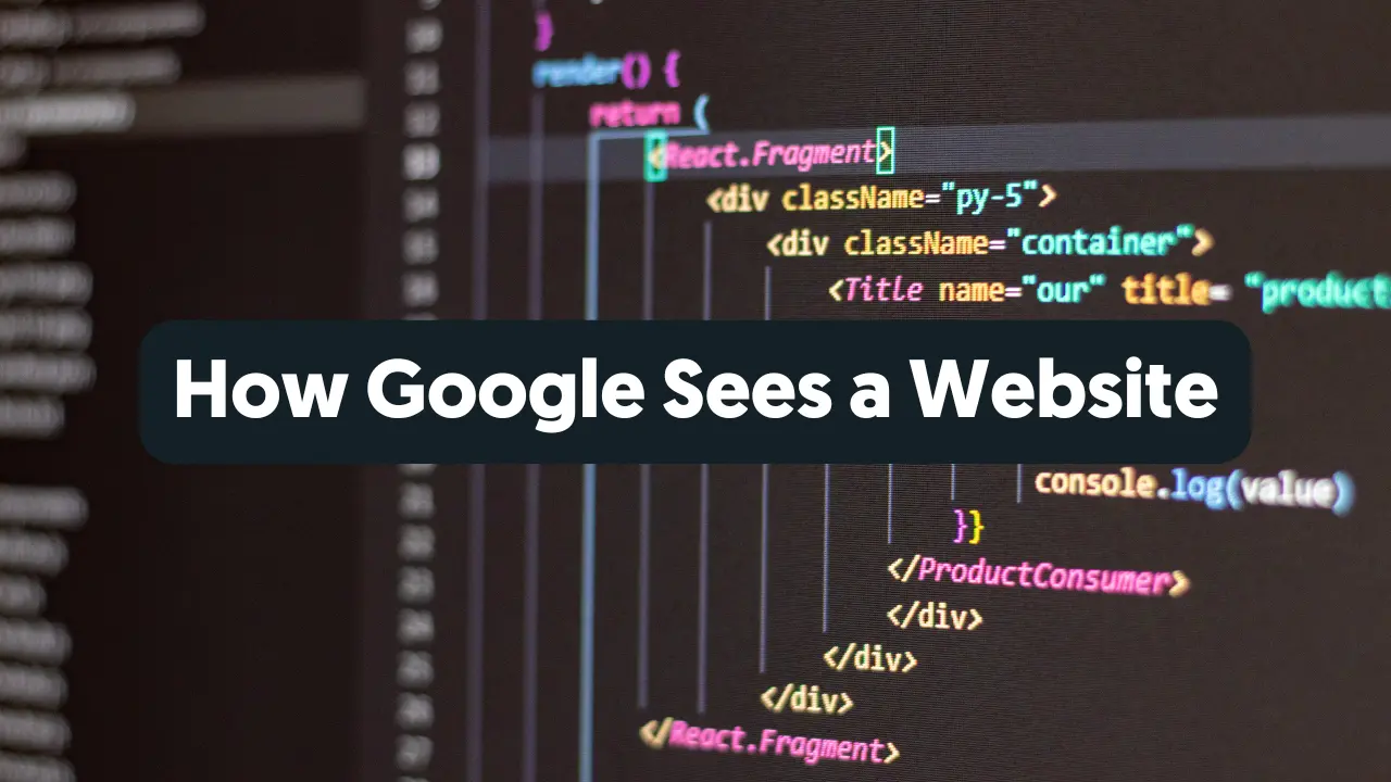 How Does Google Find And See A Website?